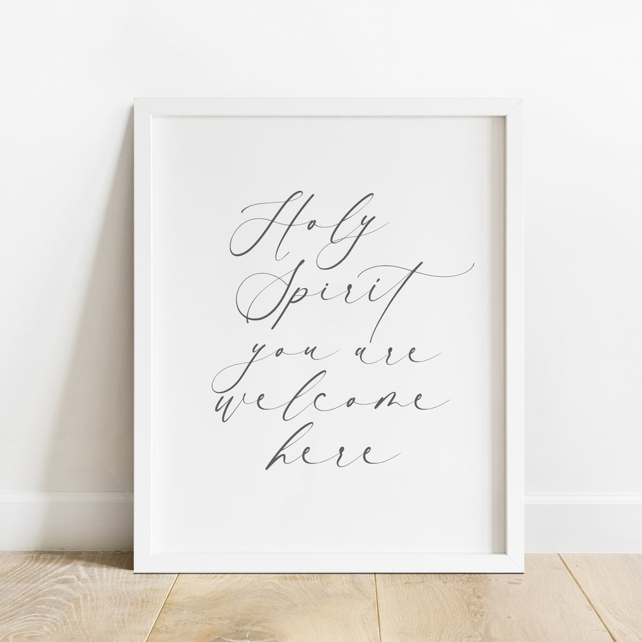 "Holy Spirit you are welcome here" Art Printable – White Gables Home