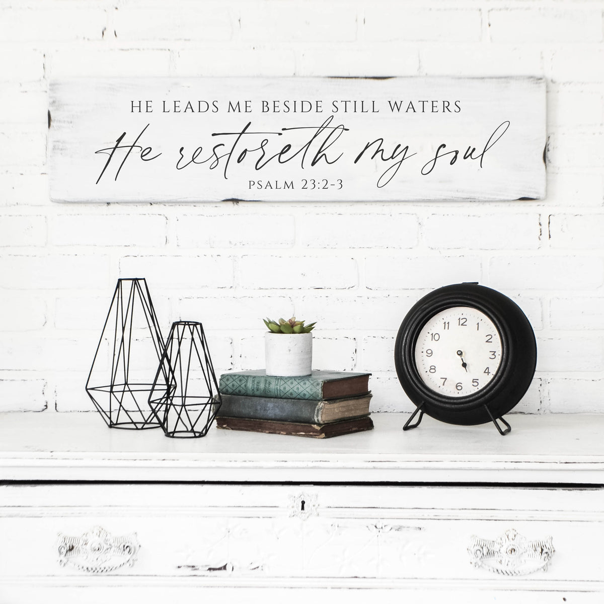 He Leads Me Beside Still Waters Wood Sign – White Gables Home